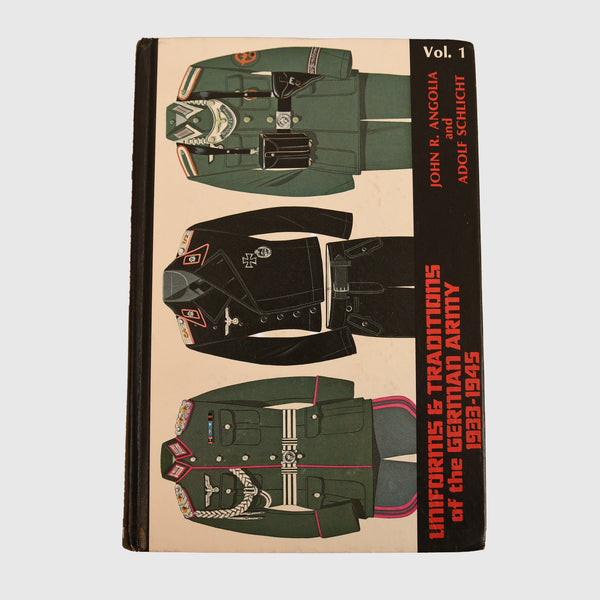 GERMAN WWII UNIFORMS & TRADITIONS OF THE GERMAN ARMY 1933-45. JOHN R ...
